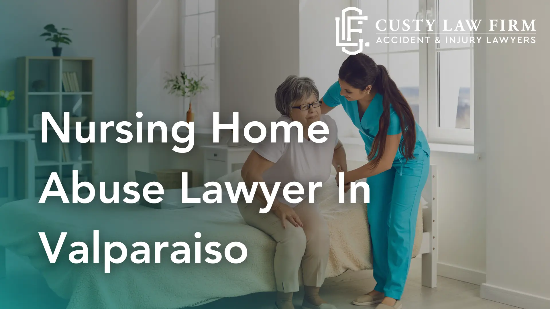 Valparaiso Nursing Home Abuse Attorneys Nursing Home Abuse Lawyer